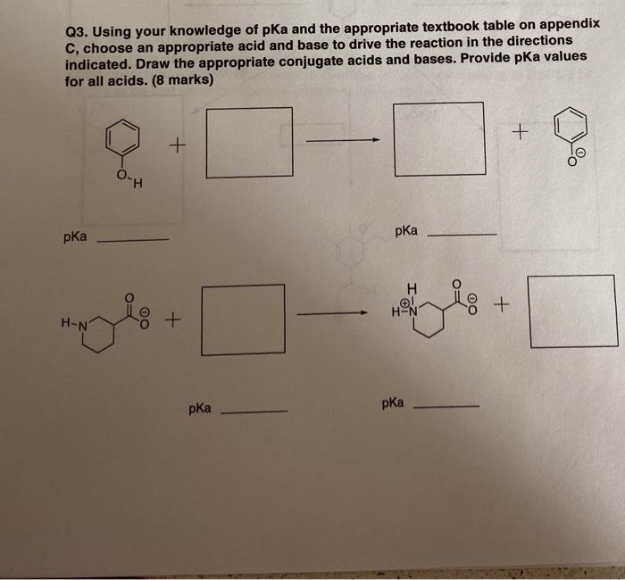 Solved Q3. Using your knowledge of pka and the appropriate | Chegg.com