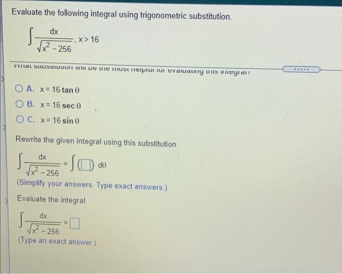 Solved Evaluate the following integral using trigonometric | Chegg.com