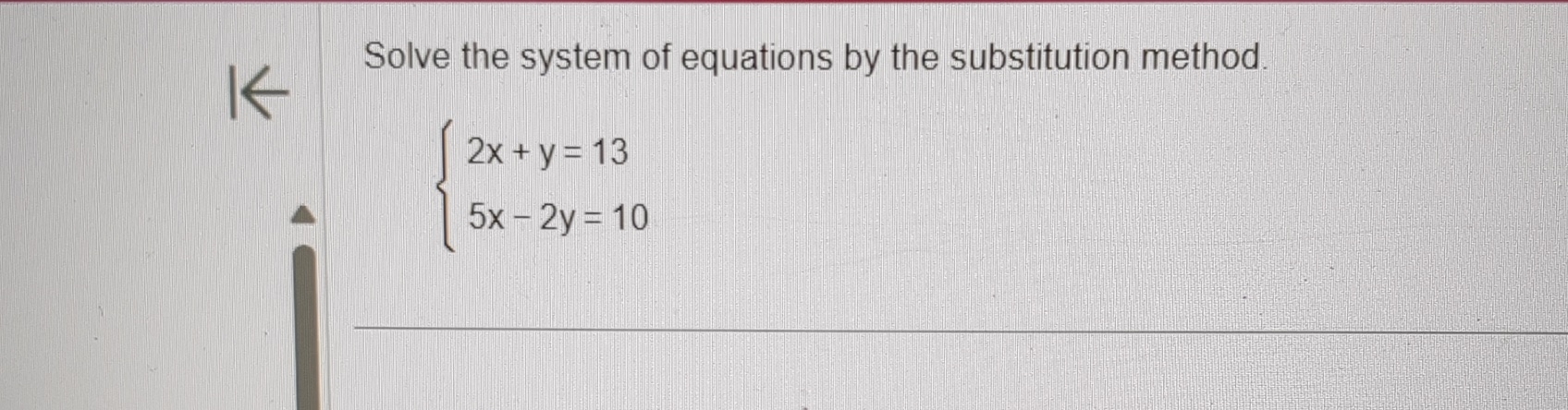 Solved Solve the system of equations by the substitution | Chegg.com