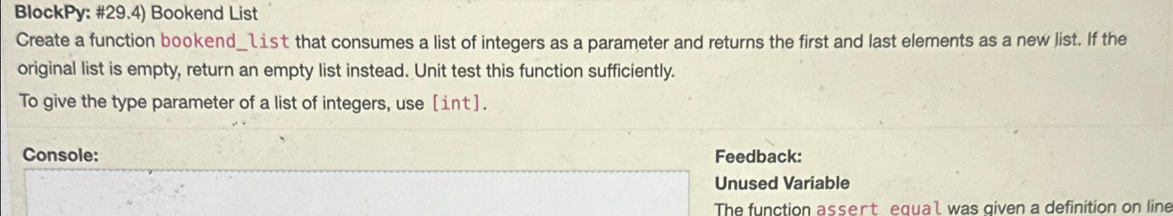 Solved BlockPy: #29.4) ﻿Bookend ListCreate a function | Chegg.com