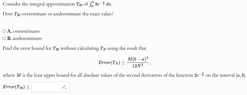 Solved Integral Approximation, Overestimate or Under | Chegg.com