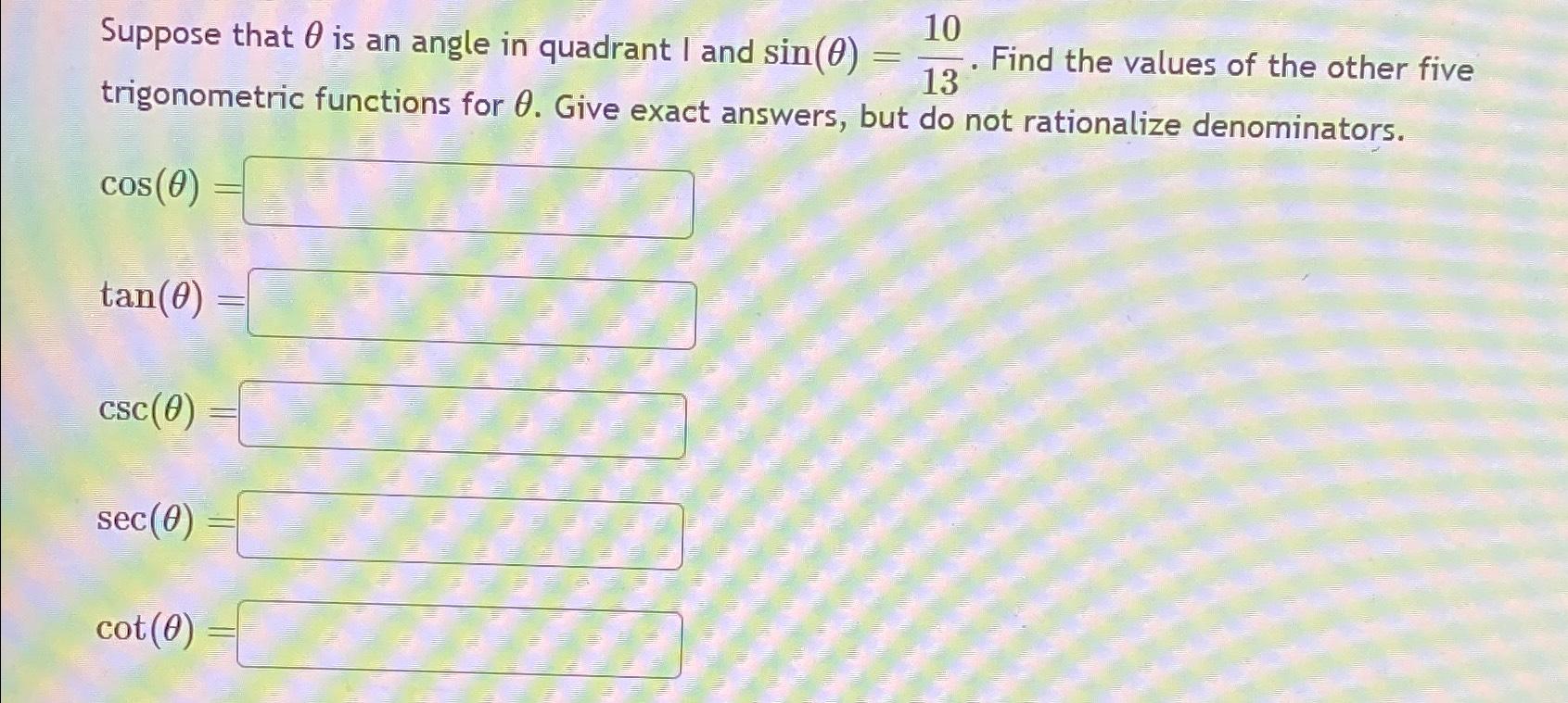 Solved Suppose that θ ﻿is an angle in quadrant I and | Chegg.com