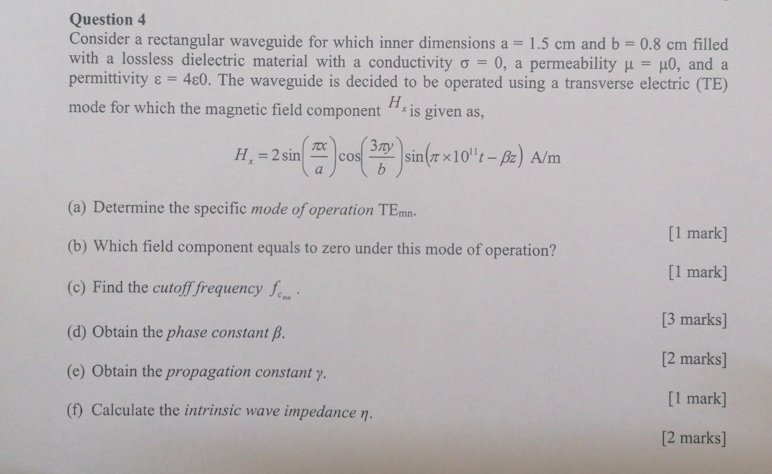 Solved Question 4 Consider a rectangular waveguide for which | Chegg.com