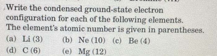 Solved Write The Condensed Ground State Electron