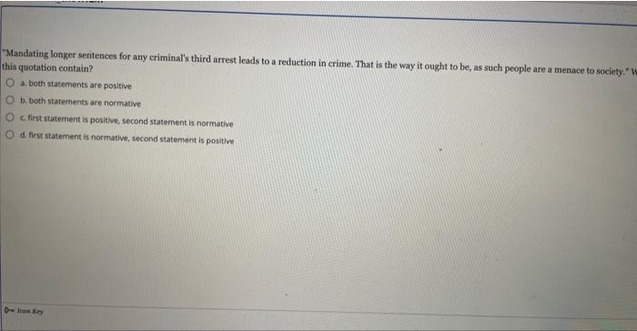 Solved "Mandating longer sentences for any criminal's third | Chegg.com