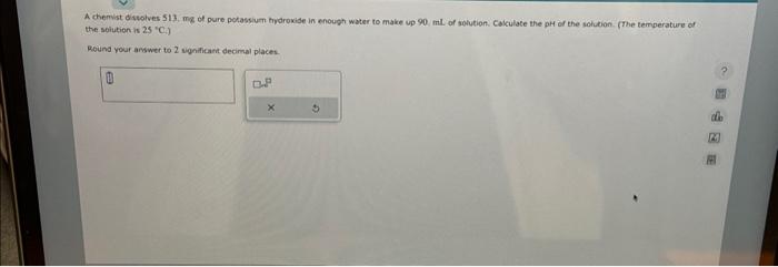 Solved A chemist dissolves 513. mg of pure potassium | Chegg.com