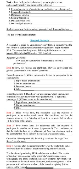 Task - Read the hypothetical research scenario given | Chegg.com