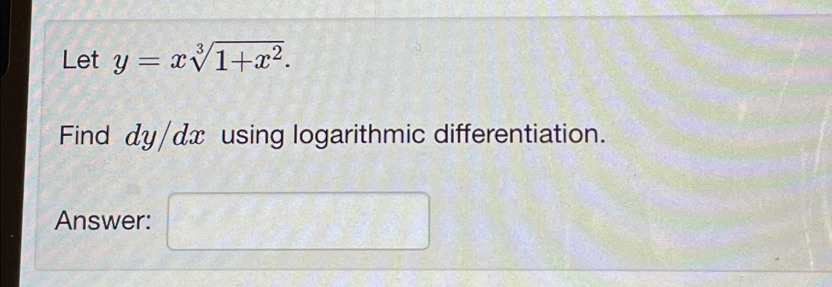 Solved Let y=x1+x23.Find dy/dx using logarithmic | Chegg.com