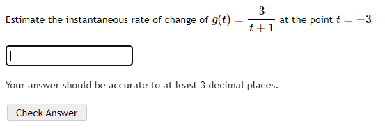 Solved Estimate the instantaneous rate of change of | Chegg.com