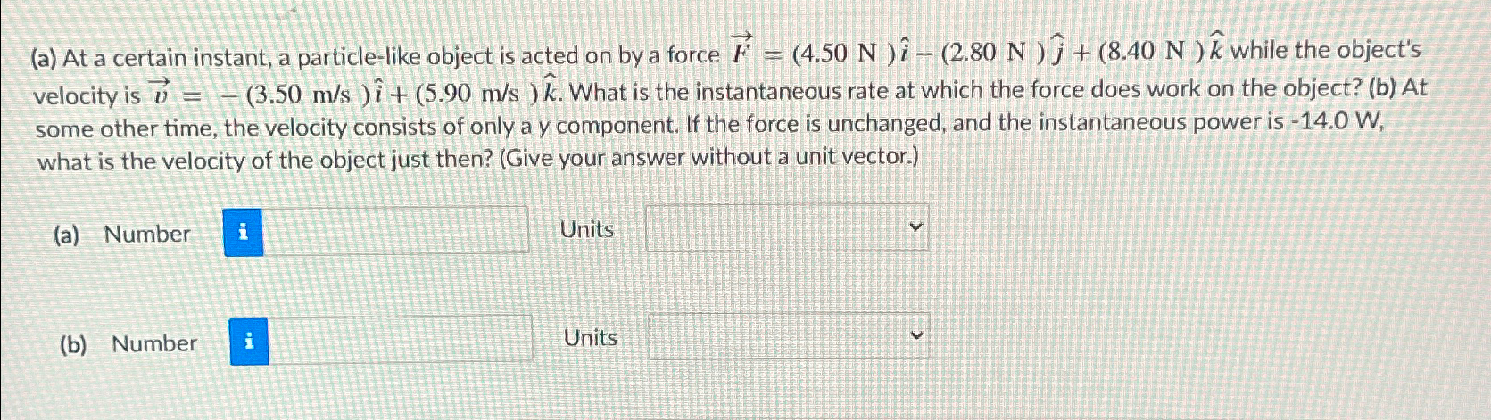 Solved (a) ﻿At a certain instant, a particle-like object is | Chegg.com