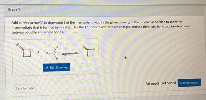 Solved Step 1 Add curved arrow(s) to draw step 1 of the | Chegg.com