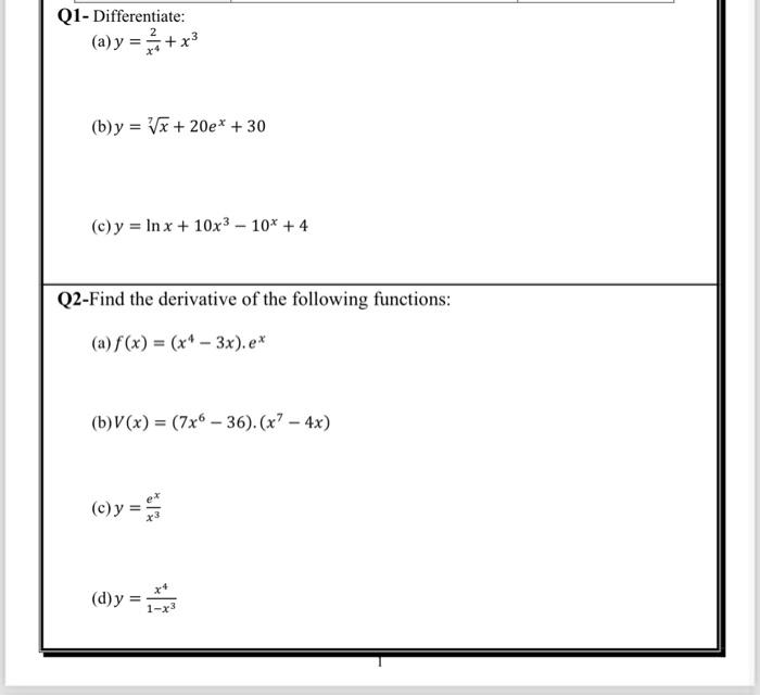 Solved Q1- Differentiate: (a) y=x42+x3 (b) y=7x+20ex+30 (c) | Chegg.com
