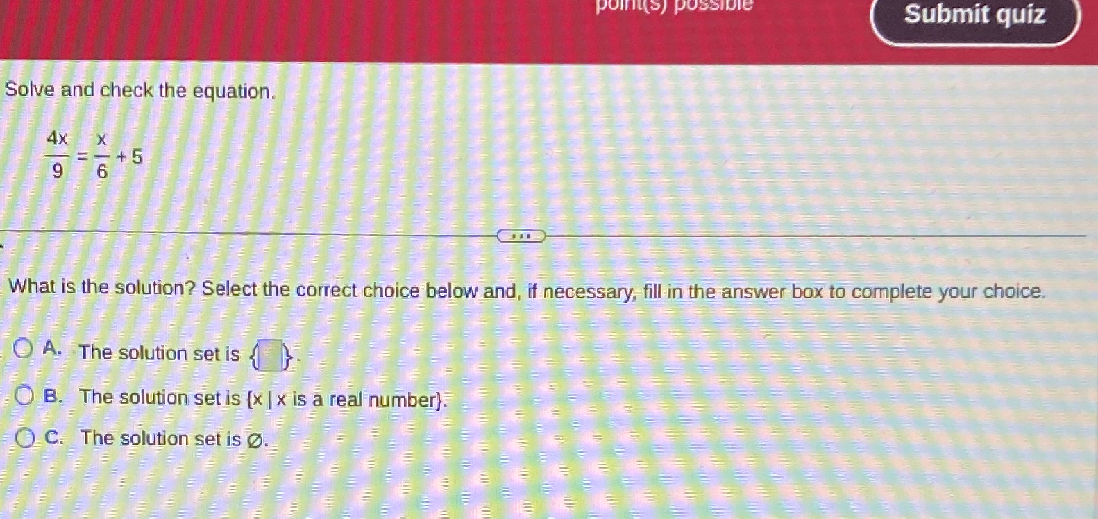 Solved Solve and check the equation.4x9=x6+5What is the | Chegg.com
