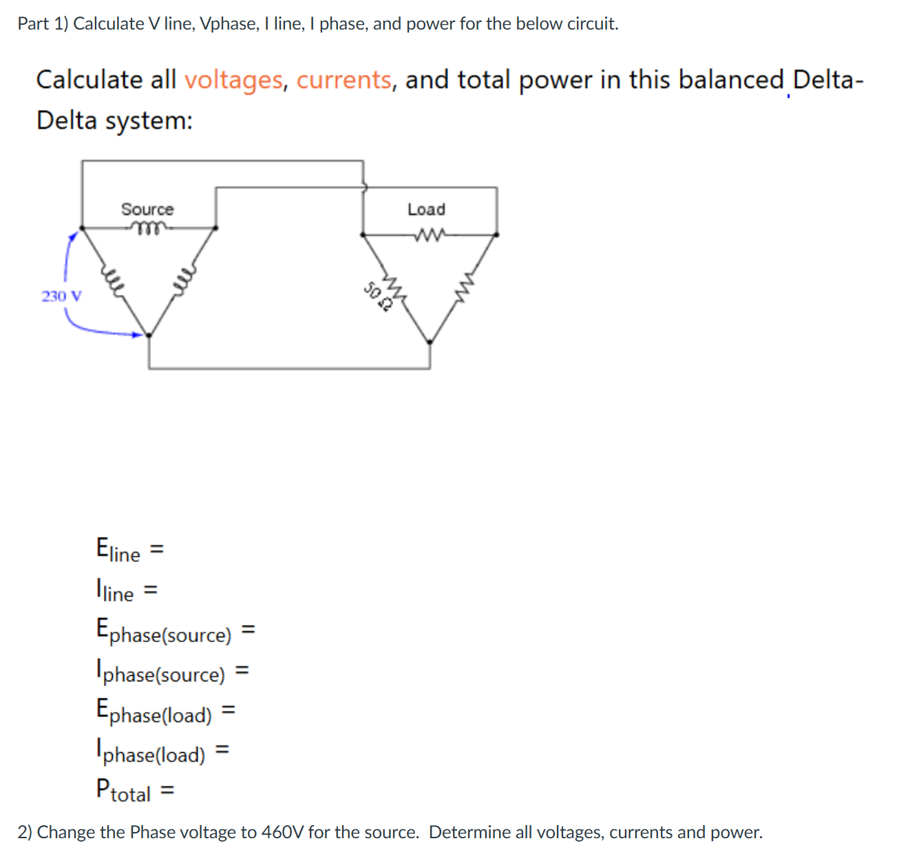 Solved Part 1 ﻿calculate v ﻿line, i line, i phase, and total | Chegg.com
