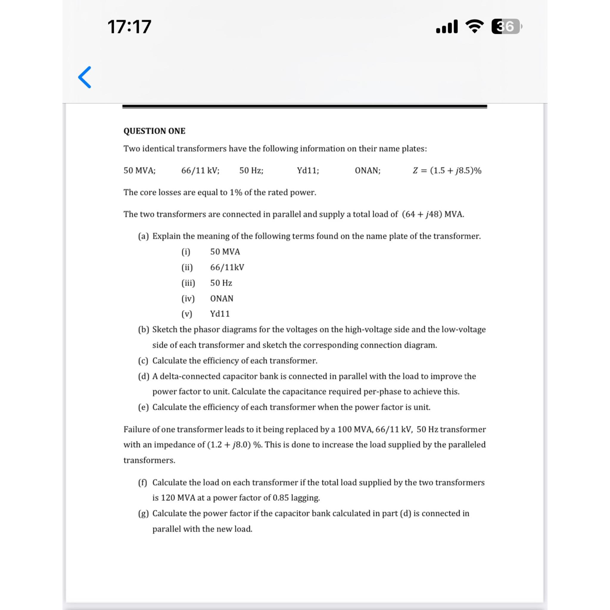Solved 17:17.ullร 36QUESTION ONETwo identical transformers | Chegg.com