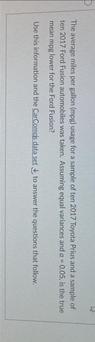 Solved The average miles per gallon (mpg) usage for a sample | Chegg.com