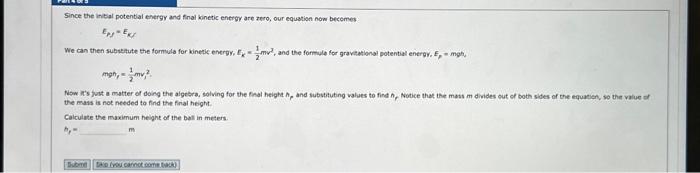 Solved Since the inital potential energy and final kinetic | Chegg.com