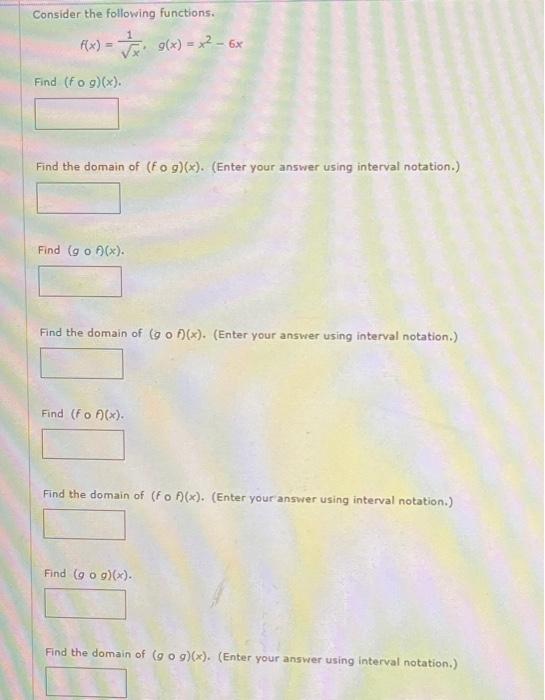 Solved Consider the following functions. f(x)=√x¹ g(x) = x² | Chegg.com