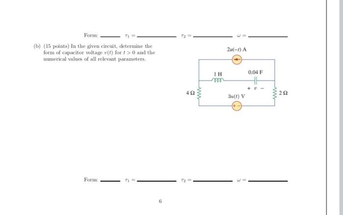 Solved (b) (15 points) In the given circuit, determine the | Chegg.com