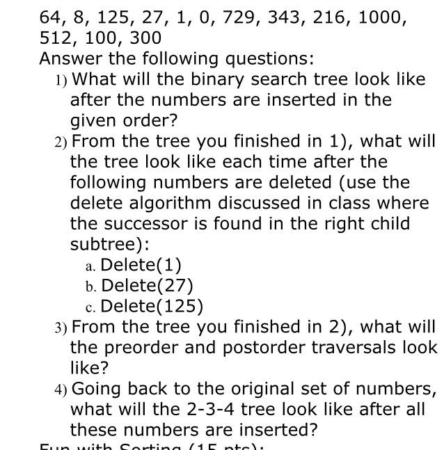 sequence of numbers will be inserted into a tree | Chegg.com