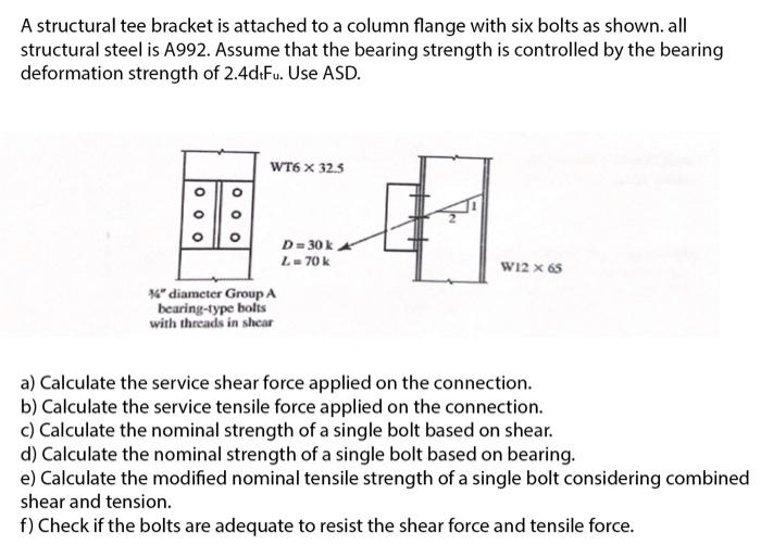 Solved A structural tee bracket is attached to a column | Chegg.com