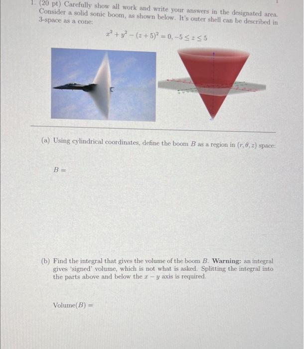 Solved 1. (20 pt) Carefully show all work and write your | Chegg.com