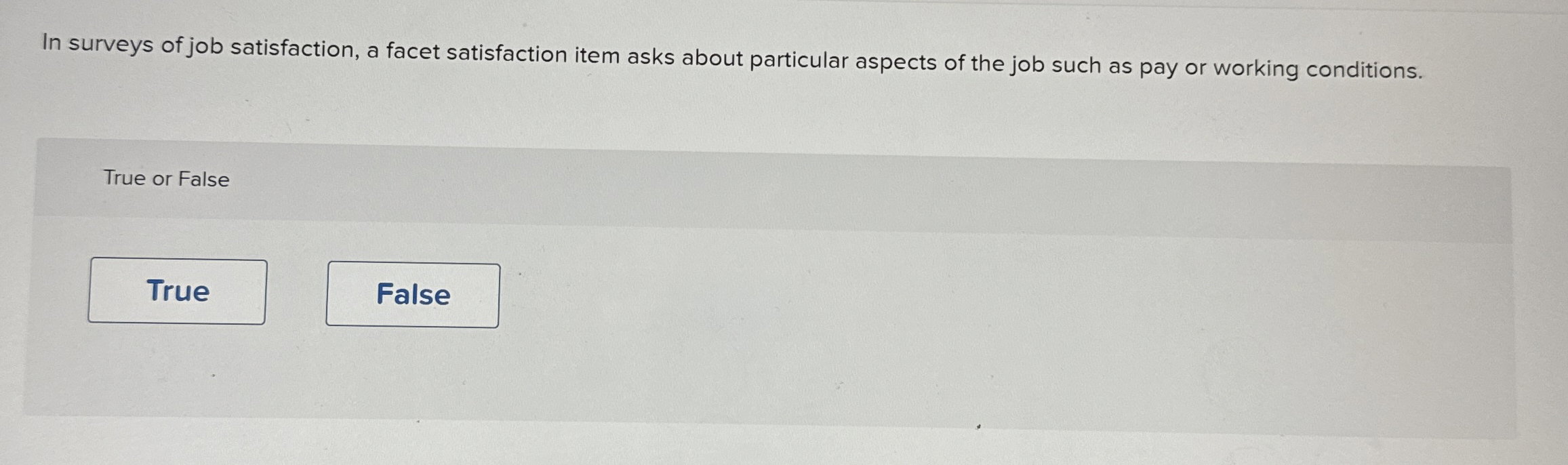Solved In surveys of job satisfaction, a facet satisfaction | Chegg.com