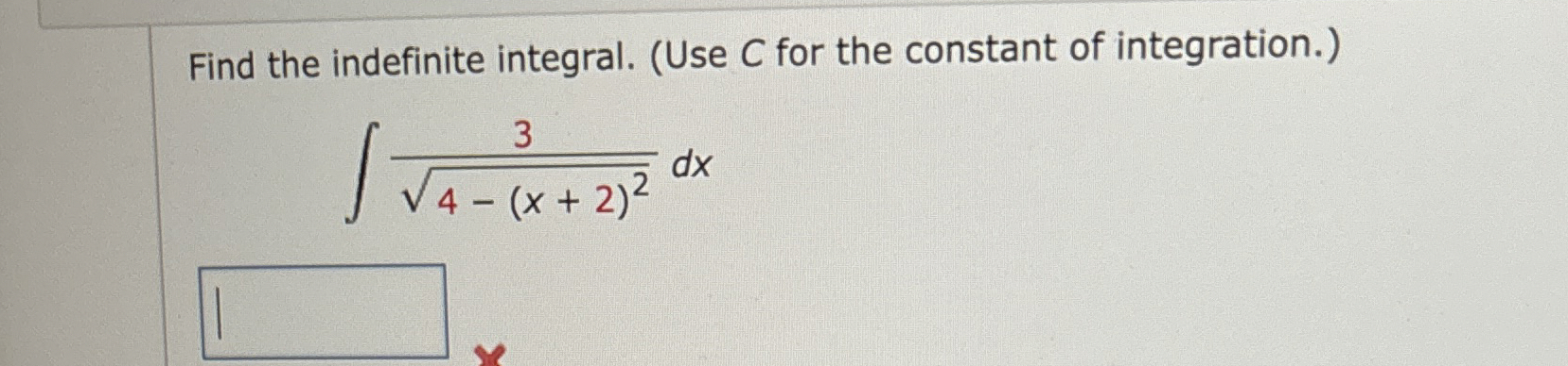 Solved Find the indefinite integral. (Use C for the constant | Chegg.com