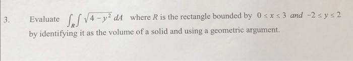 3. Evaluate SAS V4 - ? d4 where R is the rectangle | Chegg.com