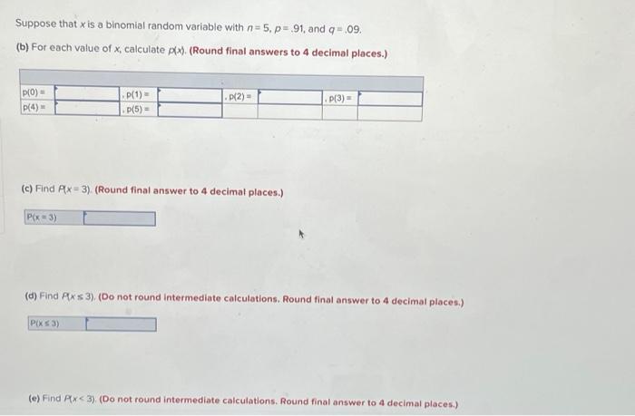 Solved Suppose that x is a binomial random variable with n= | Chegg.com