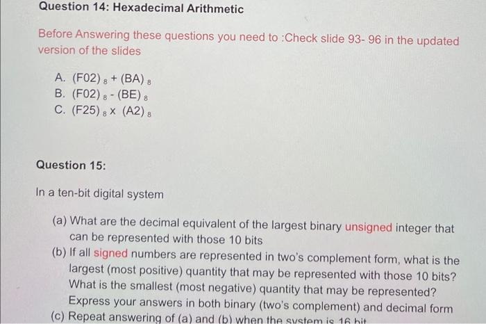Solved Question 14: Hexadecimal Arithmetic Before Answering | Chegg.com