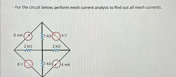 Solved For the circuit below, perform mesh current analysis | Chegg.com