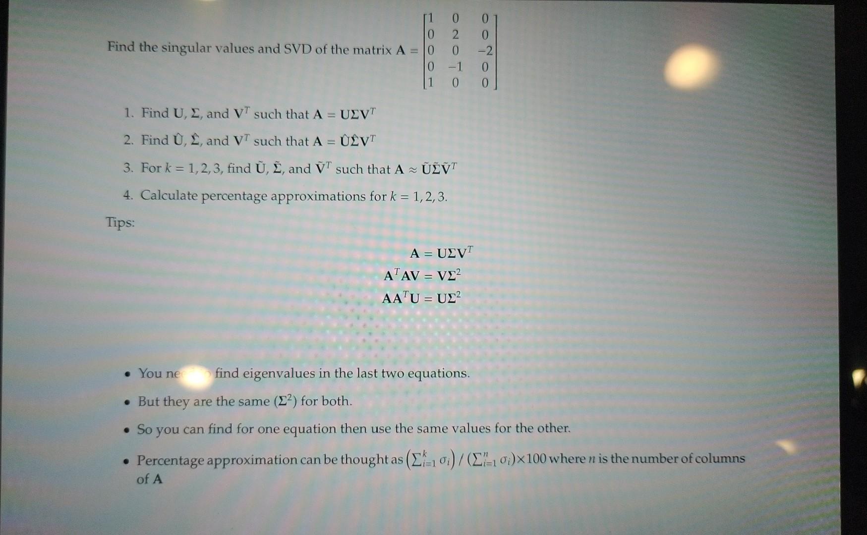 Solved Find the singular values and SVD of the matrix | Chegg.com