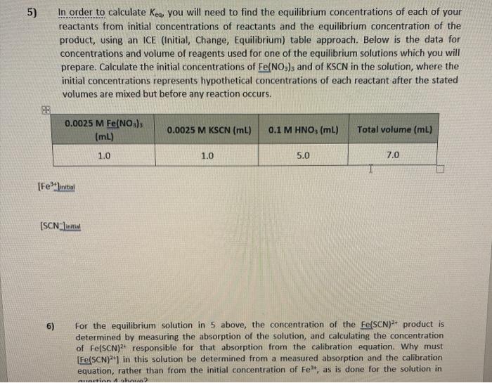 Solved 5) In order to calculate Keq, you will need to find | Chegg.com