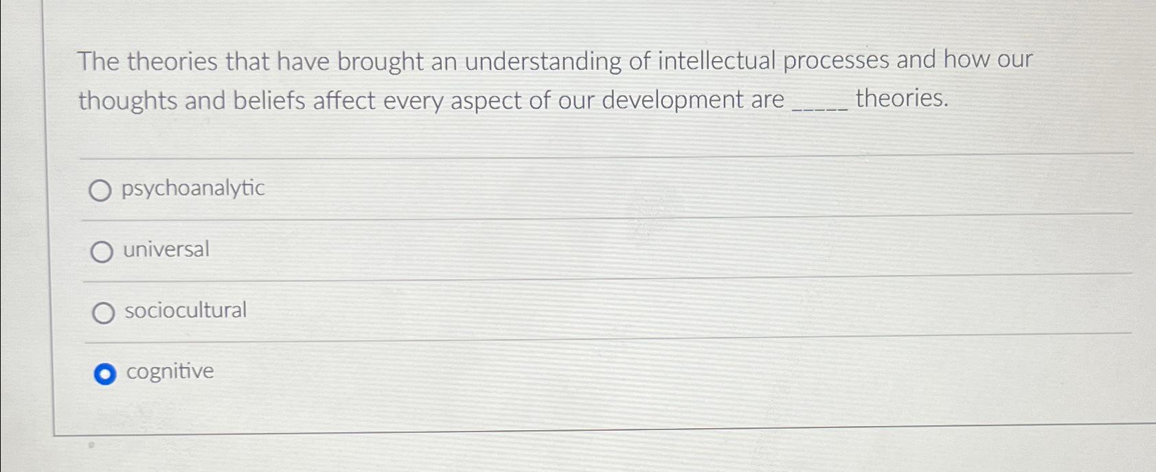 Solved The theories that have brought an understanding of | Chegg.com