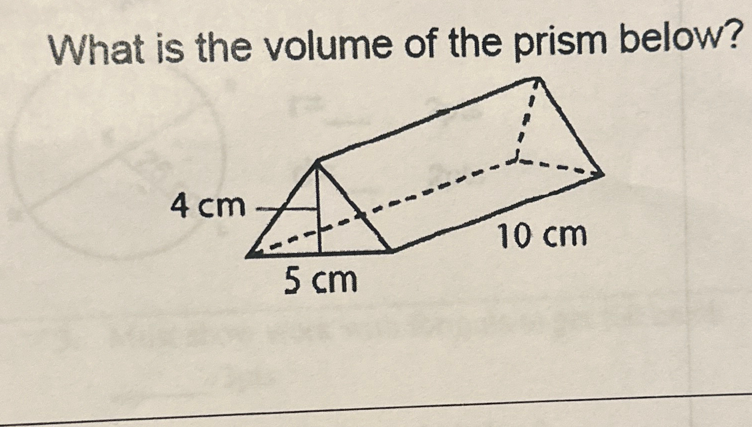 Solved What is the volume of the prism below? | Chegg.com