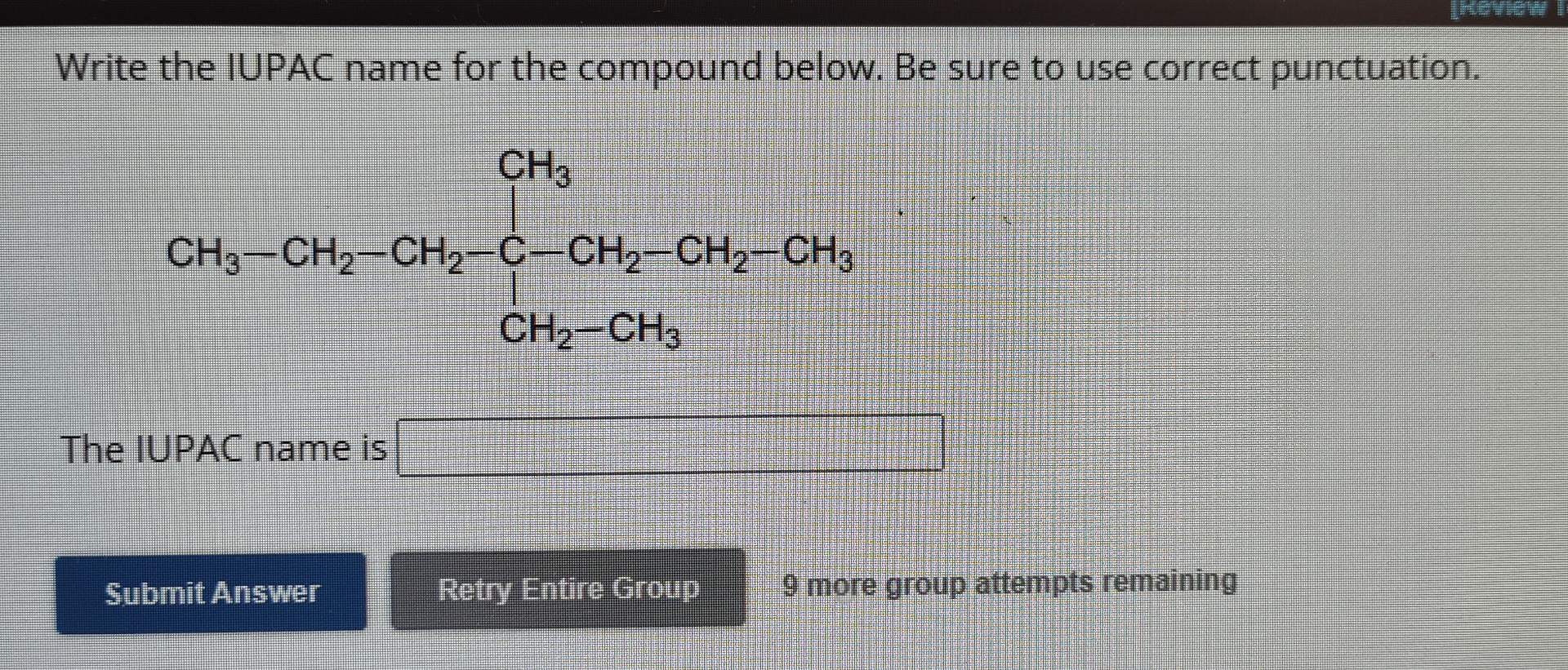 Solved Write the IUPAC name for the compound below. Be sure | Chegg.com