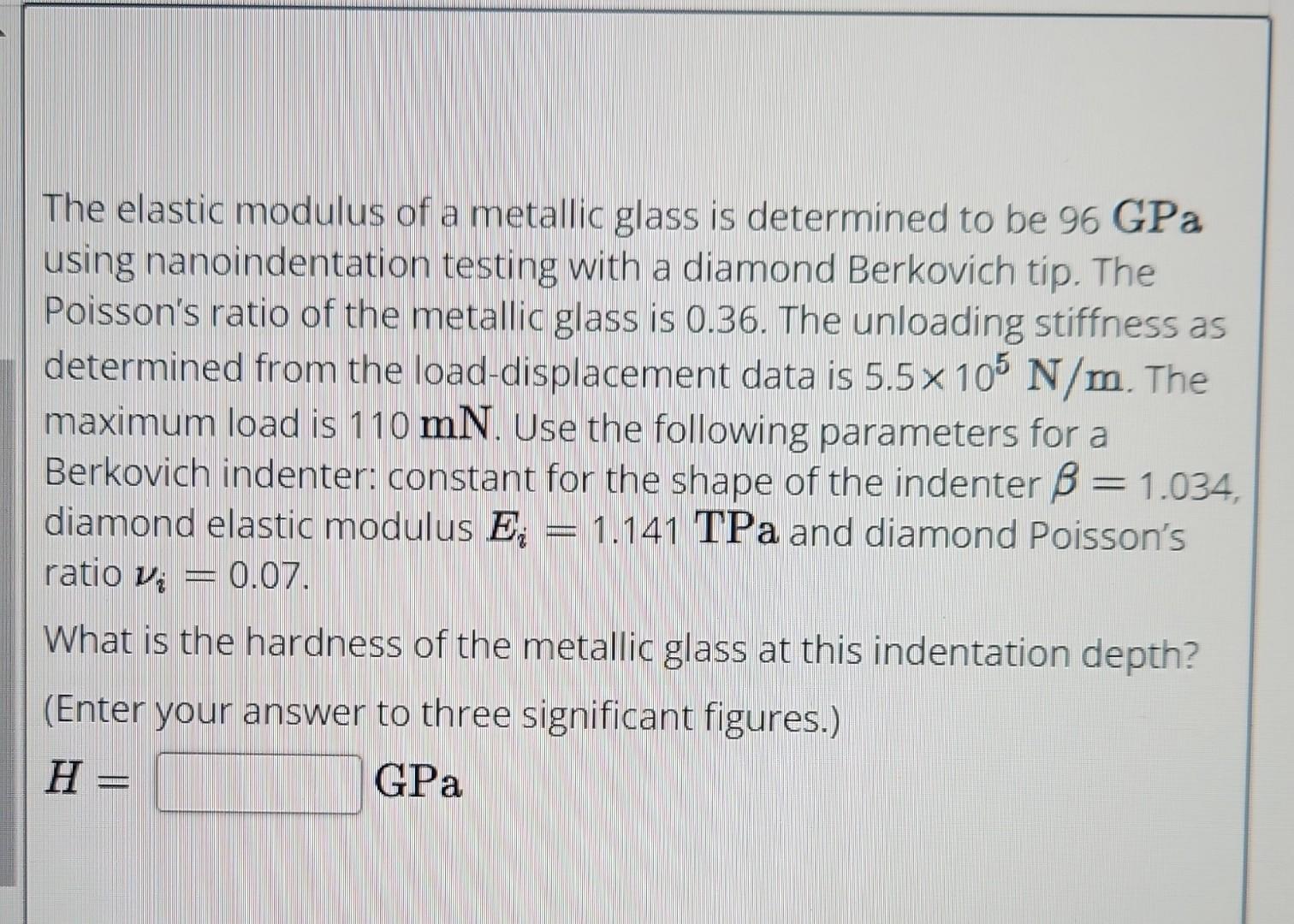 Solved The elastic modulus of a metallic glass is determined | Chegg.com