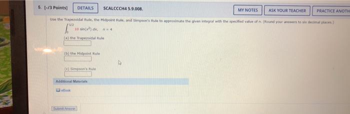 Solved 4. (-/3 Points DETAILS SCALCCCH4 5.9.007.MI. MY NOTES | Chegg.com Solved 4. (-/3 Points DETAILS SCALCCCH4 5.9.007.MI. MY NOTES | Chegg.com