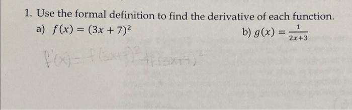 Solved 1. Use the formal definition to find the derivative | Chegg.com