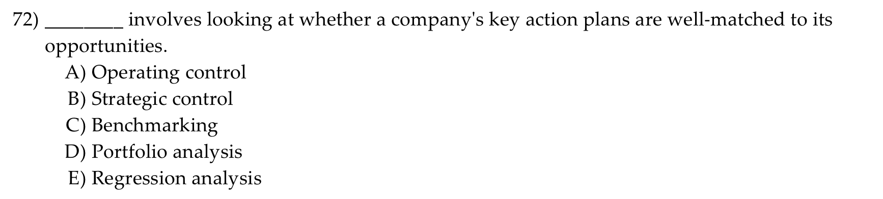Solved involves looking at whether a company's key action | Chegg.com