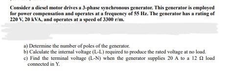 Solved Consider a diesel motor drives a 3-phase synchronous | Chegg.com