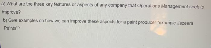 Solved a) What are the three key features or aspects of any | Chegg.com