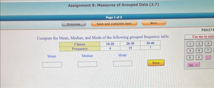Solved Assignment 8: Measures of Grouped Data (2.7) Page 1 | Chegg.com