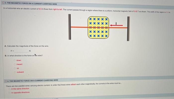 Solved A. Calcutate the mognituse of the force on the wire. | Chegg.com