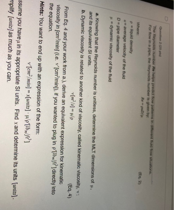 Solved Question 2 (25 pts) The Reynolds number Rohelps | Chegg.com