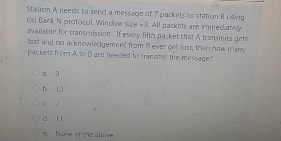 Solved Station A needs to send a message of 4 packets to | Chegg.com