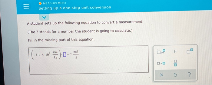 Solved O MEASUREMENT Setting up a one-step unit conversion - | Chegg.com