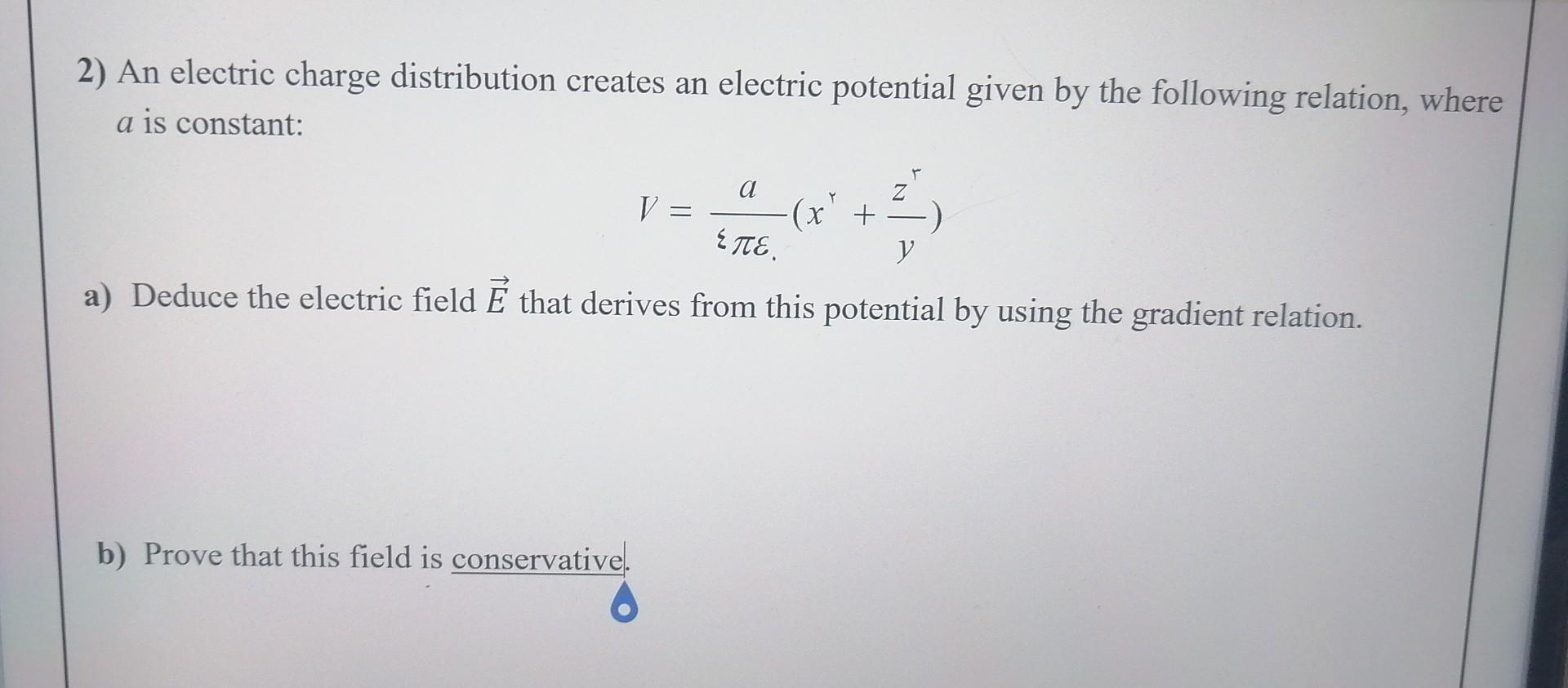 Solved 2) An electric charge distribution creates an | Chegg.com