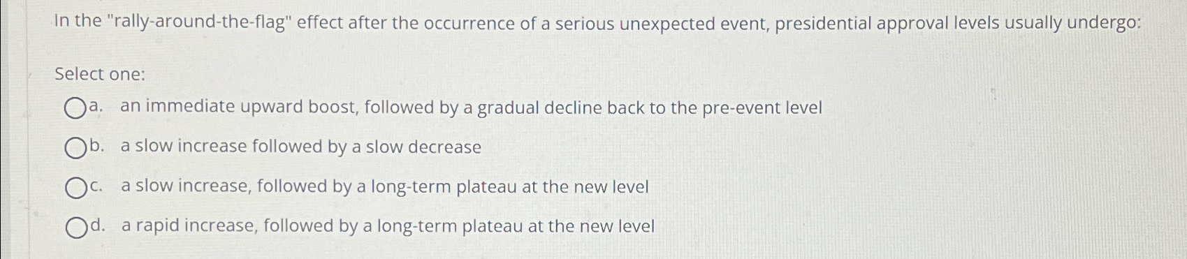 Solved In the "rally-around-the-flag" effect after the | Chegg.com